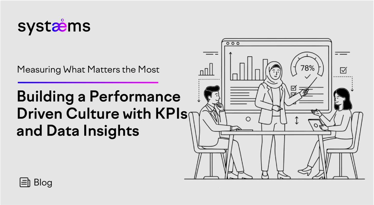 Building a Performance-Driven Culture with KPIs and Data Insights